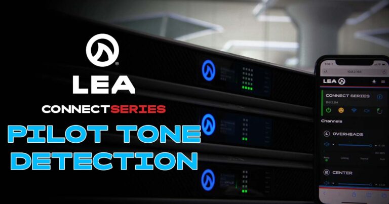 Pilot Tone Detection On Connect Series Amps – Generation AV